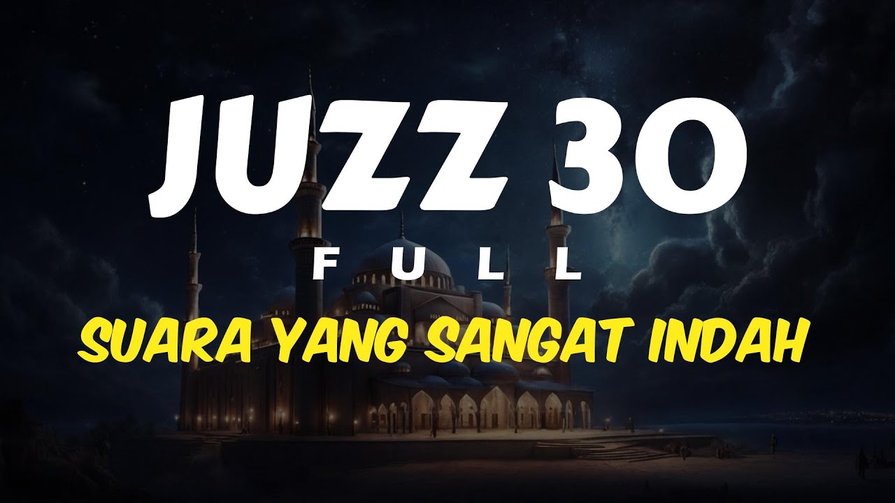 Murattal Al Quran | Juz 30 ( Juz Amma ) Alaa Aqel - YouTube