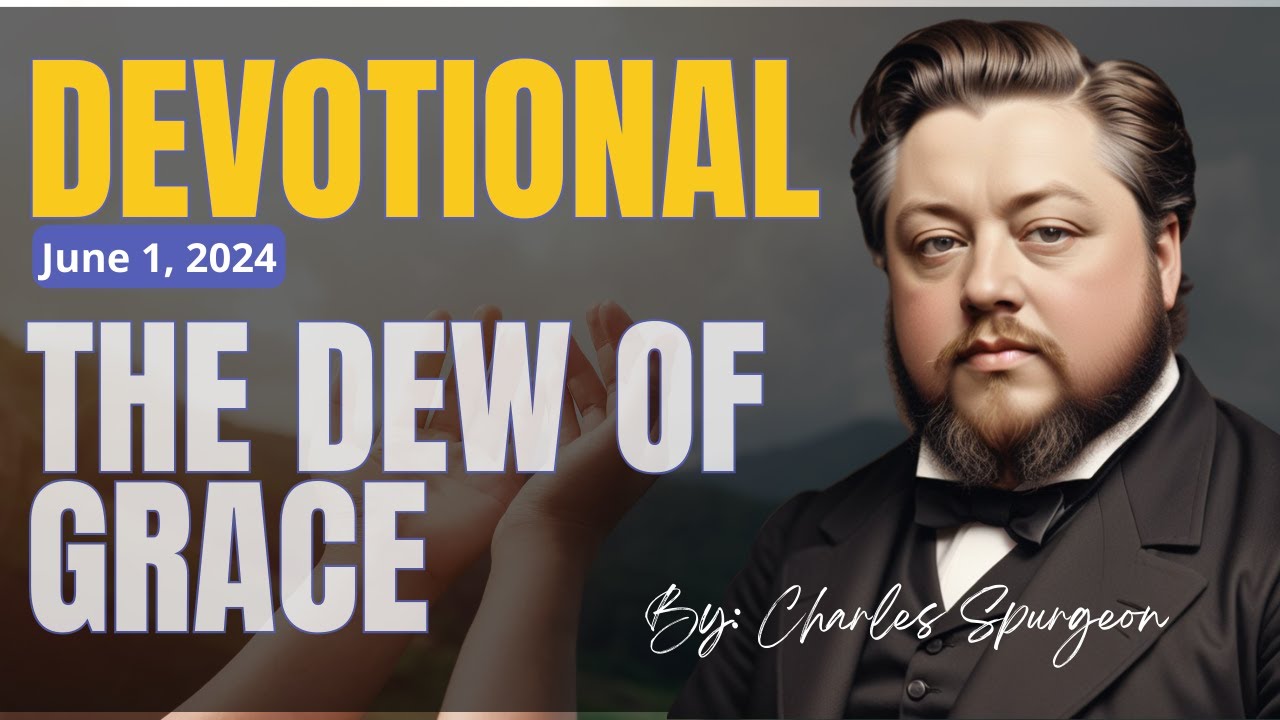 Charles Spurgeon DAILY DEVOTIONAL TODAY - YouTube
