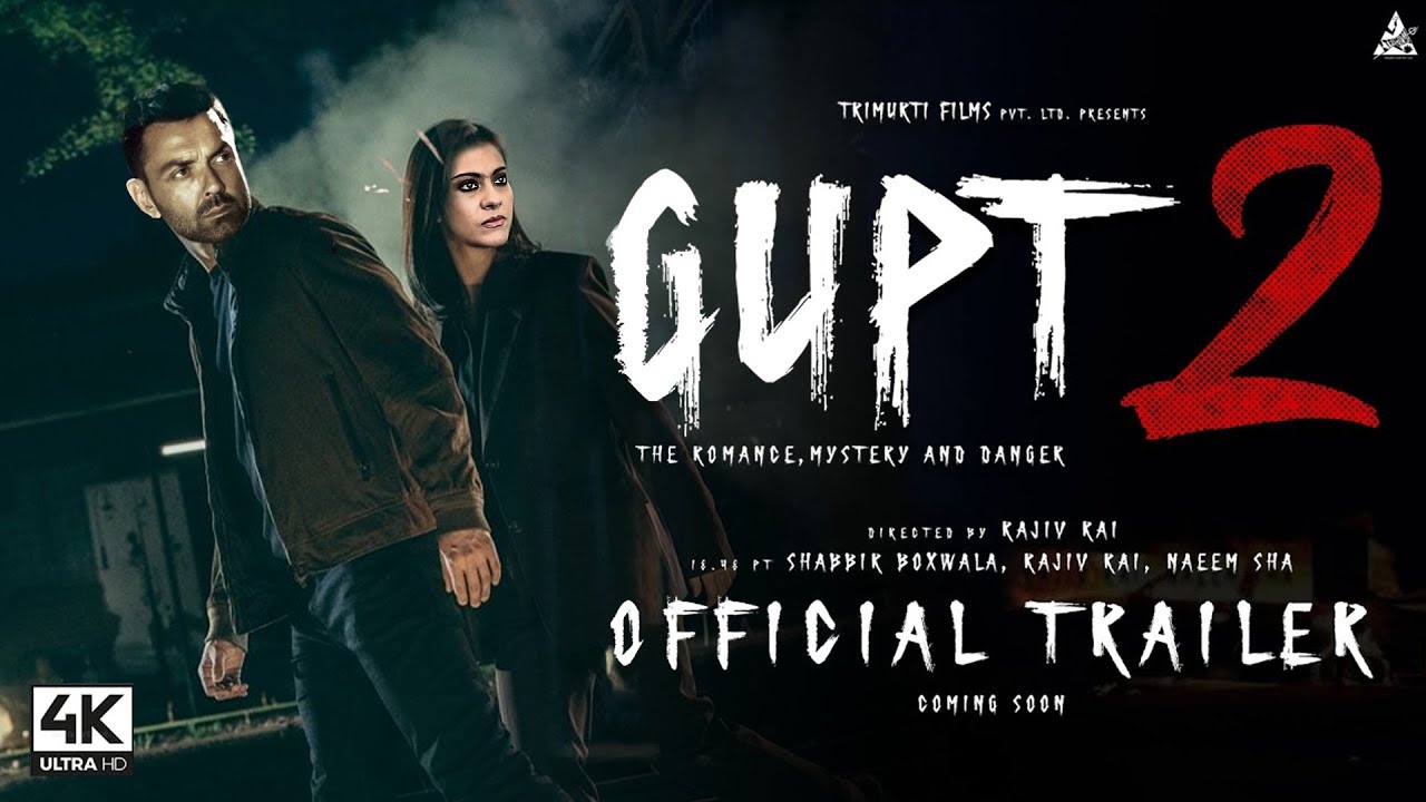 Gupt 2 | Official Trailer | Bobby Deol, Kajol| Gupt 2 Bobby Deol Movie ...