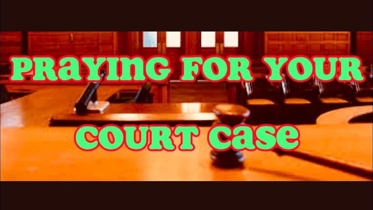 Victory in the human court || praying for your court case - YouTube