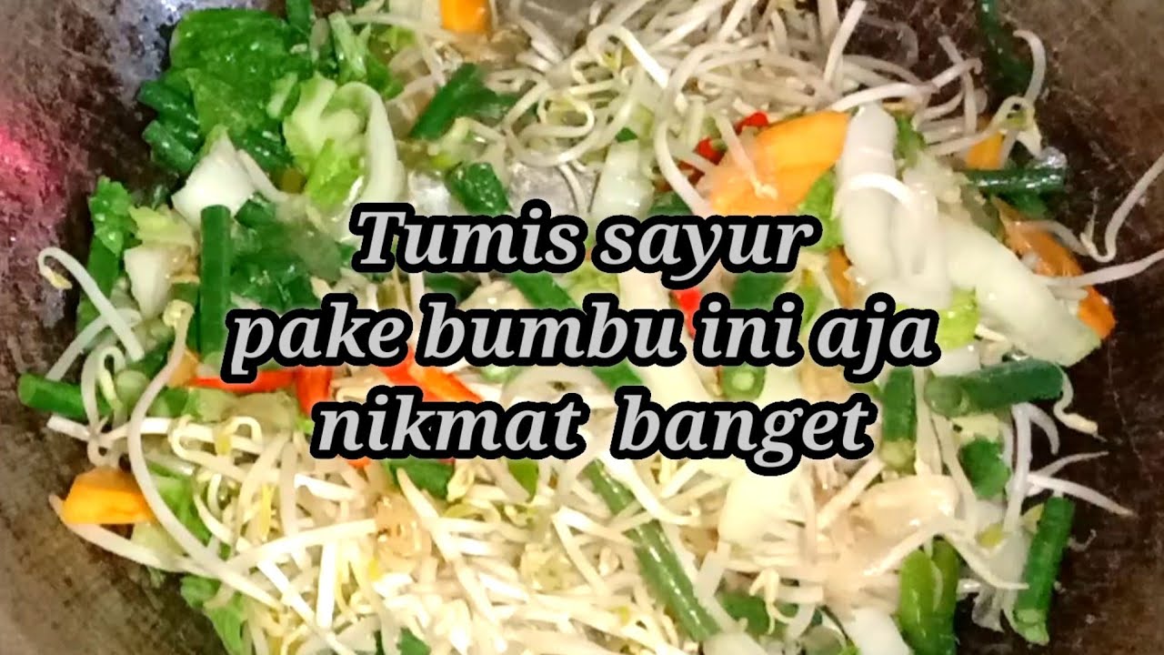 Resep Tumis kacang panjang Toge dan Sawi putih||masakaan rumahan||menu ...