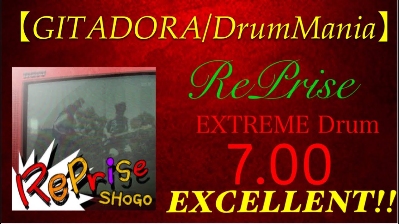 【GITADORA/DrumMania】RePrise EXCELLENT!! - YouTube