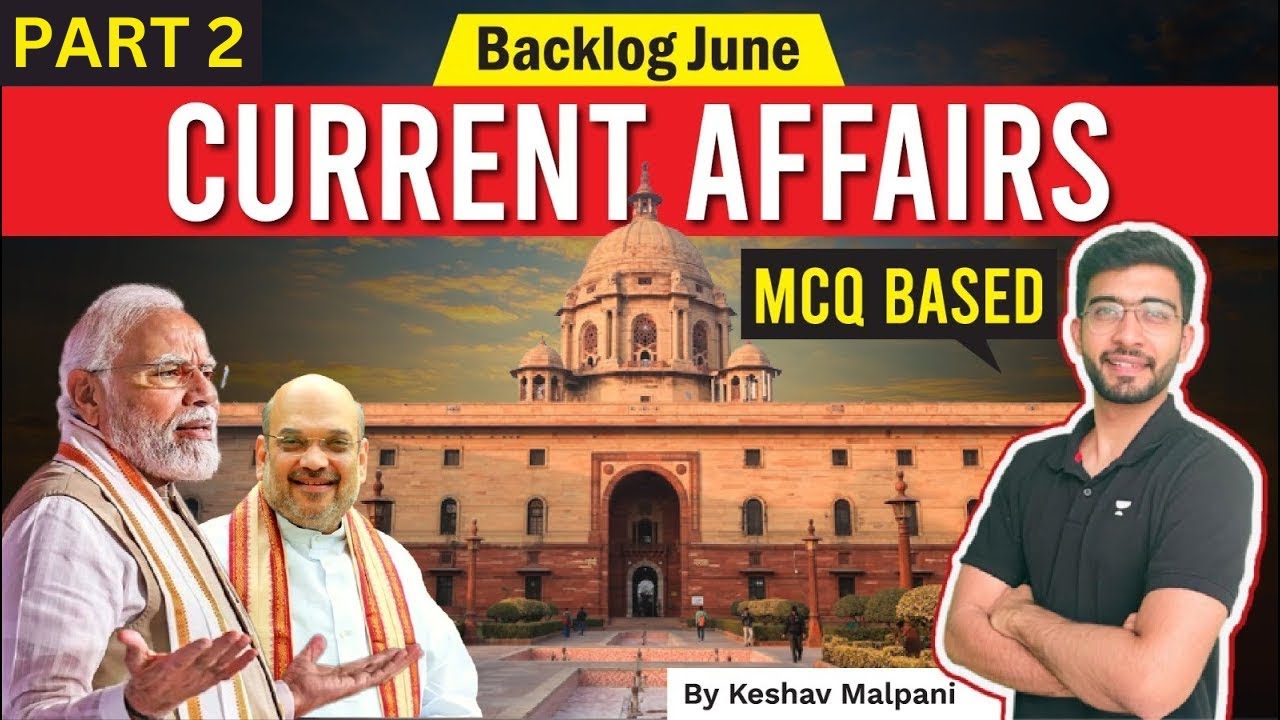 Part 2-June Current Affairs Backlog - MCQ Based | CLAT 2024 | CLAT ...