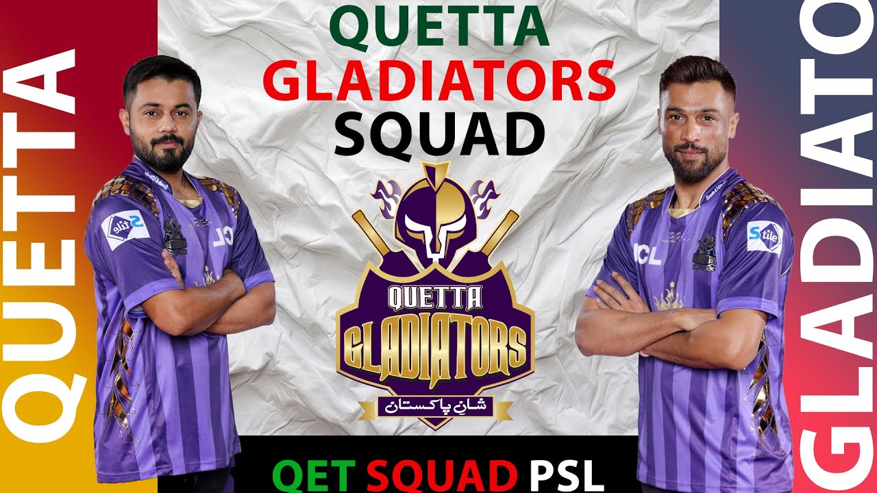 QUETTA GLADIATORS SQUAD PSL 2025 - YouTube