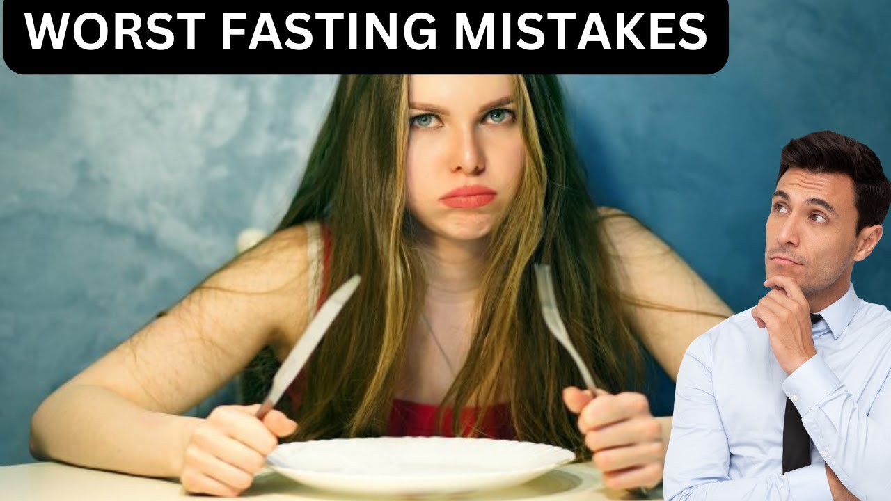 The WORST Intermittent Fasting Mistakes That Lead To WEIGHT GAIN - YouTube