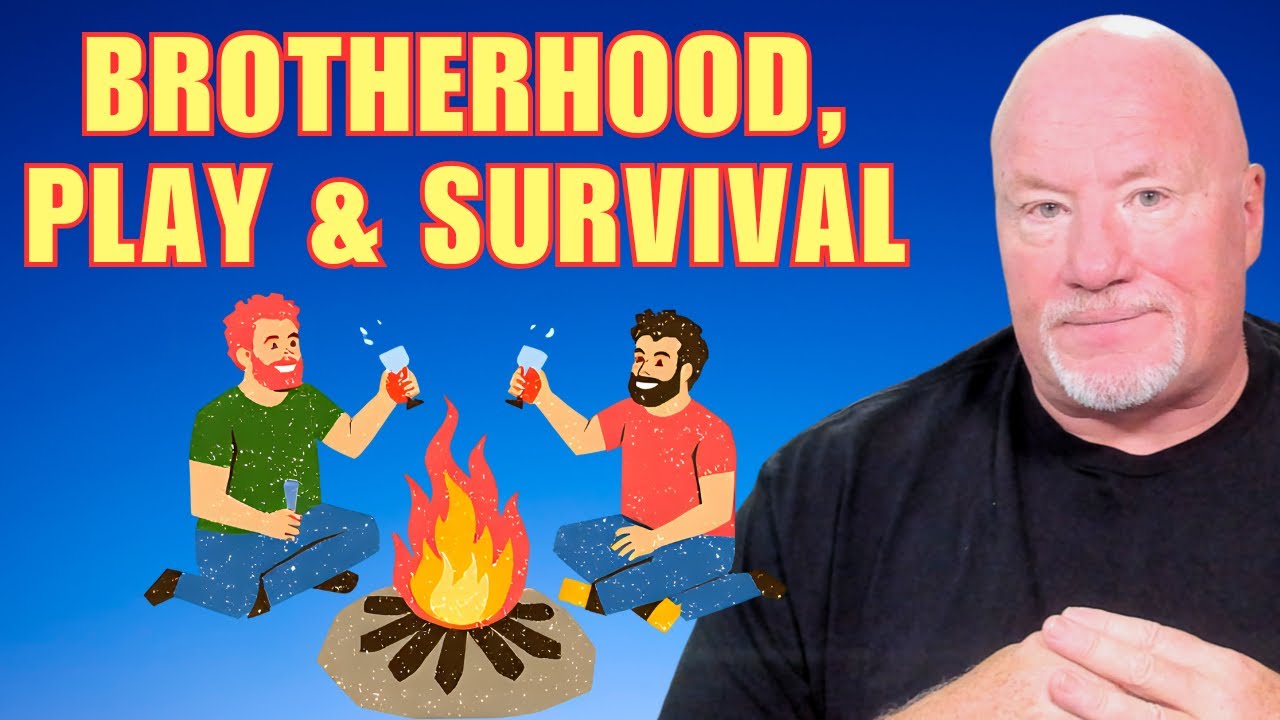 The Brotherhood of Play & Survival - YouTube