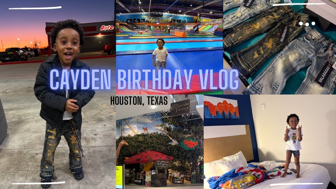 CAYDEN BIRTHDAY VLOG ( HOUSTON, TEXAS ) - YouTube