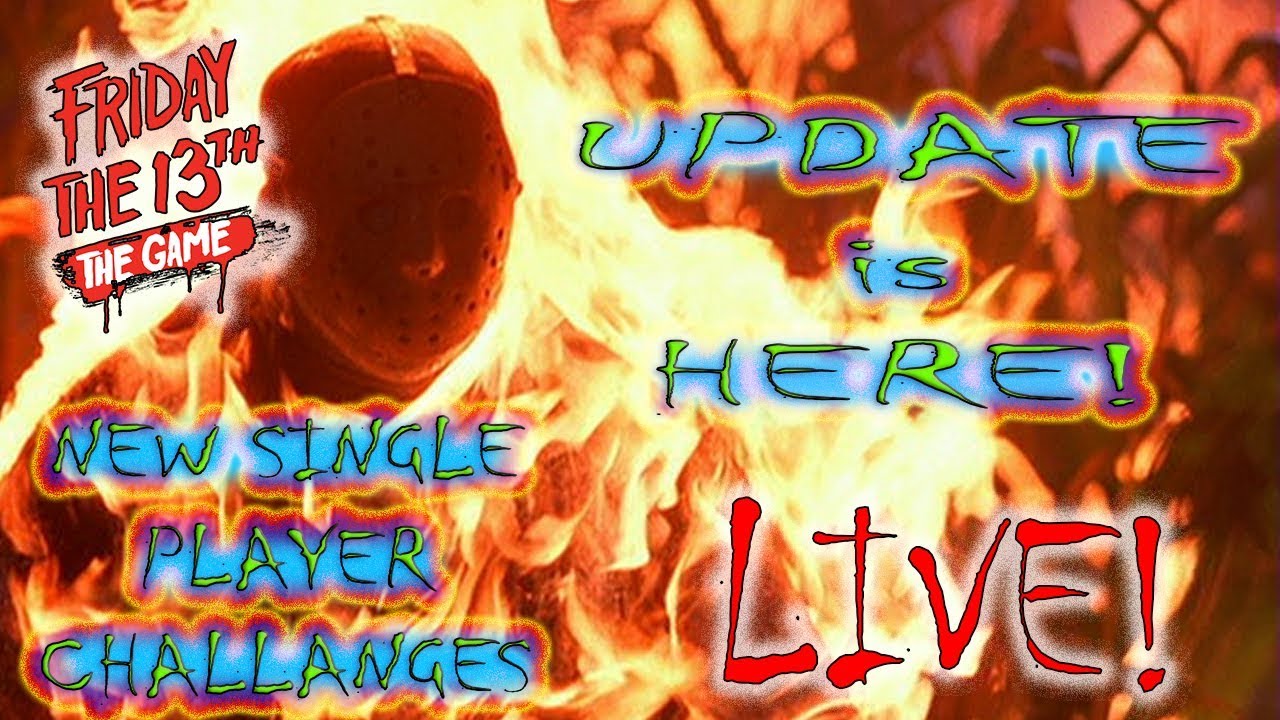 F13th LIVE! NEW UPDATE SINGLE PLAYER CHALLENGES - YouTube