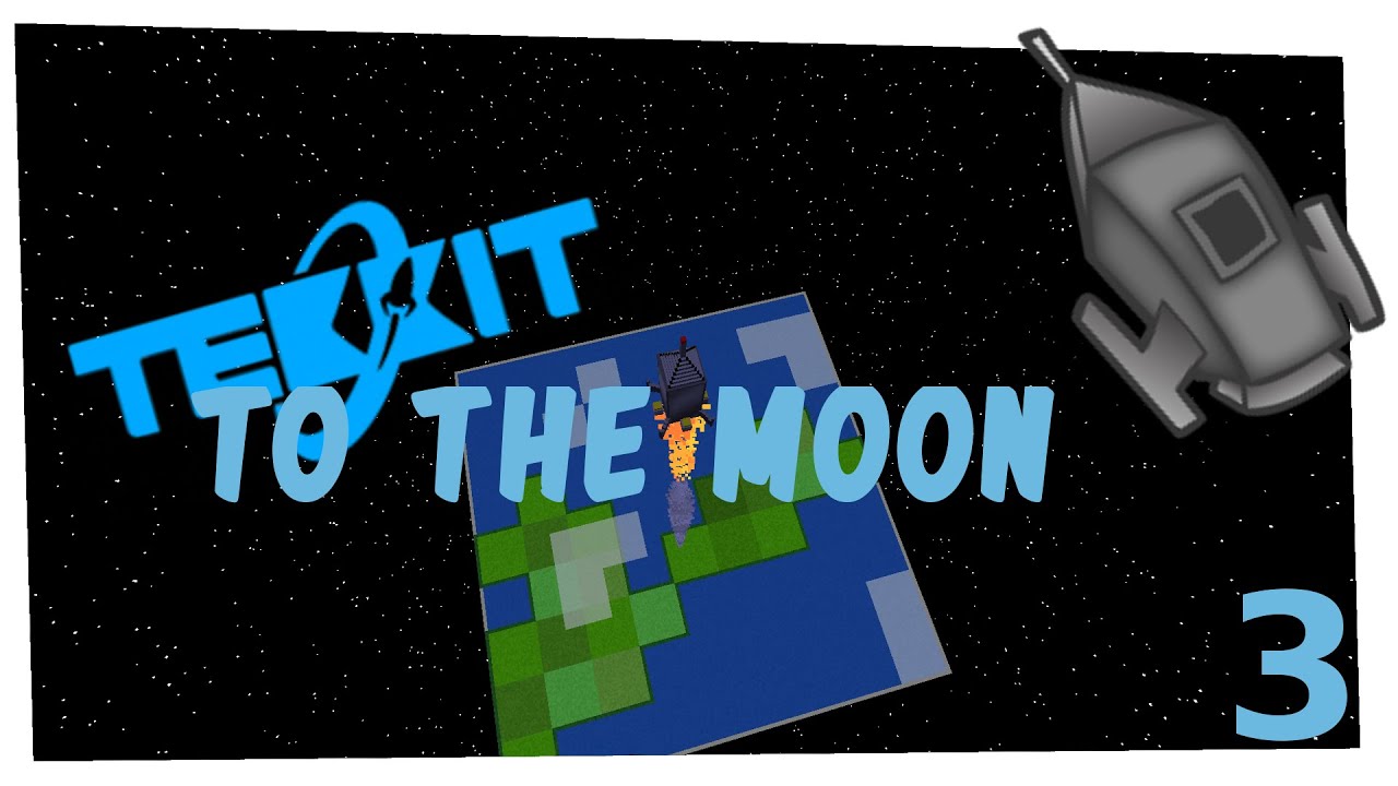 Tekkit: To The Moon #3 - Een Nieuwe Woonplaats! - YouTube