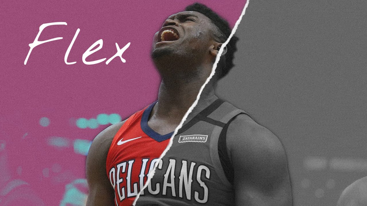 Zion Williamson Mix | “Flex” Ft.Polo G & Juice Wrld - YouTube