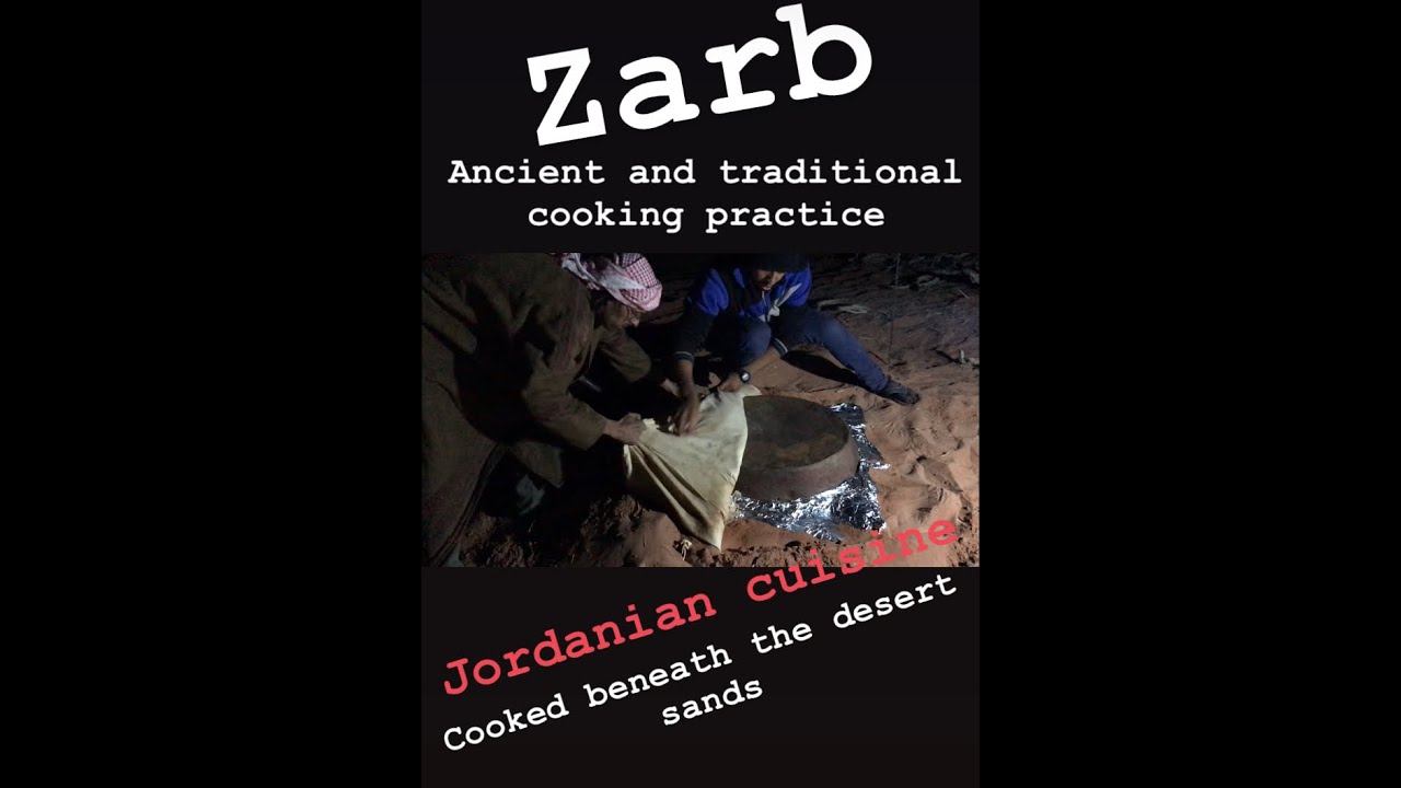 Jordanian Cuisine, ZARB, cooked beneath the desert sands #ancient # ...