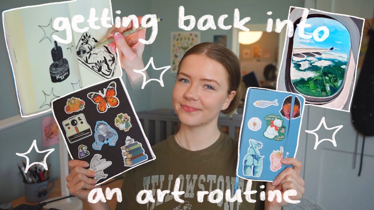 Getting Back Into an Art Routine - YouTube