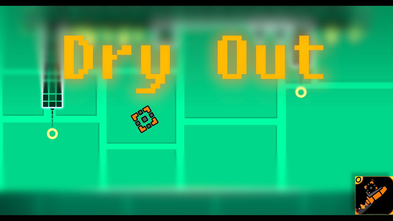 Dry out - Geometry Dash - All 3 Coins Completed! 4K60FPS - YouTube