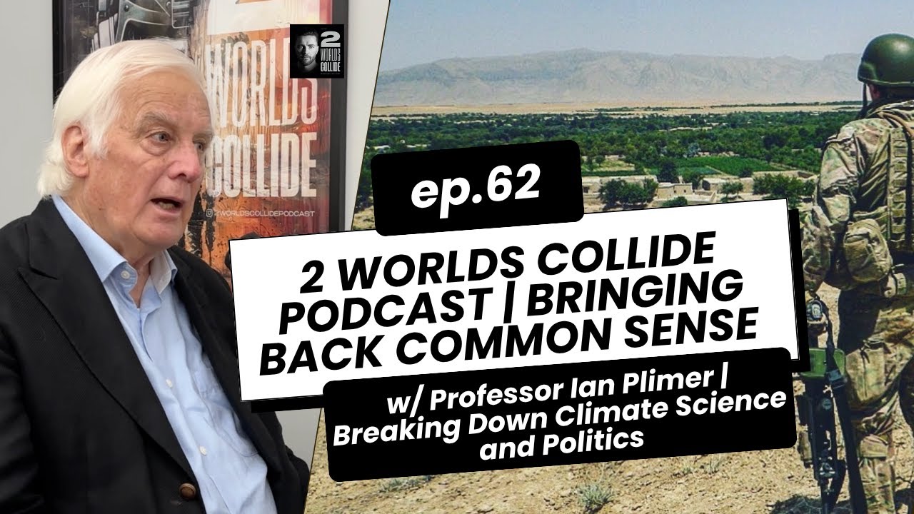 Professor Ian Plimer: Breaking Down Climate Science and Politics - YouTube
