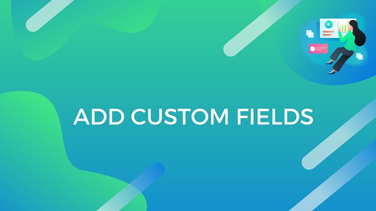 Add Custom Fields for each module - YouTube