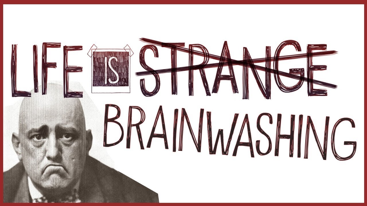Brainwashing in Video Games | Ep. 1: Life is Strange - YouTube