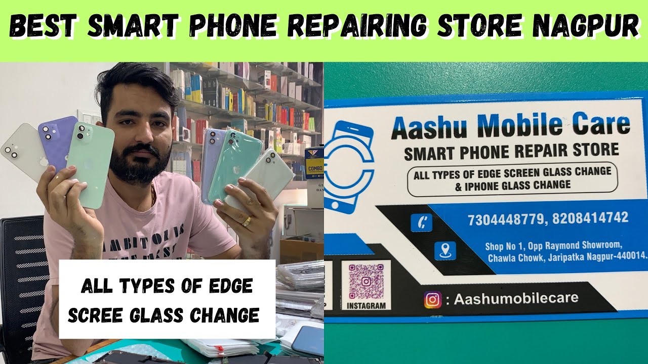 Best Smart Phone Repairing Store In Jaripatka Nagpur | Aashu Mobile ...