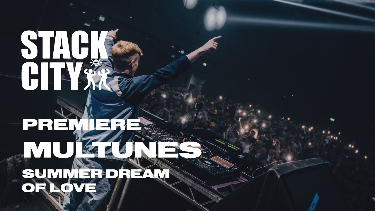 Multunes - Summer Dream Of Love | Stack City Premiere - YouTube