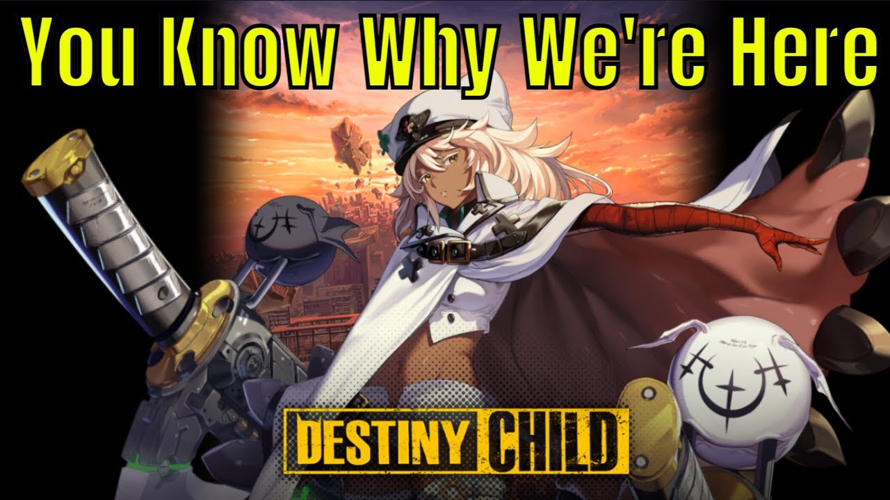 Destiny Child - Guilty Gear Strive Collab/Chasing Ram Summons - YouTube