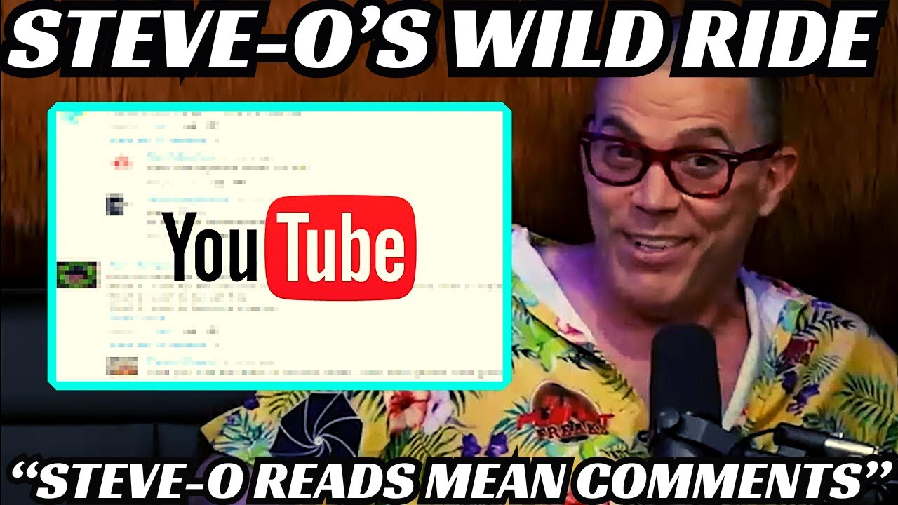STEVE-O'S WILD RIDE!! | STEVE - O's READS MEAN COMMENTS! (REACTION ...