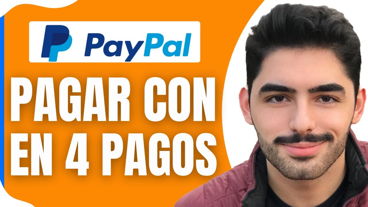 Como Pagar Con Paypal En 4 Pagos ( En 2026 ) - YouTube