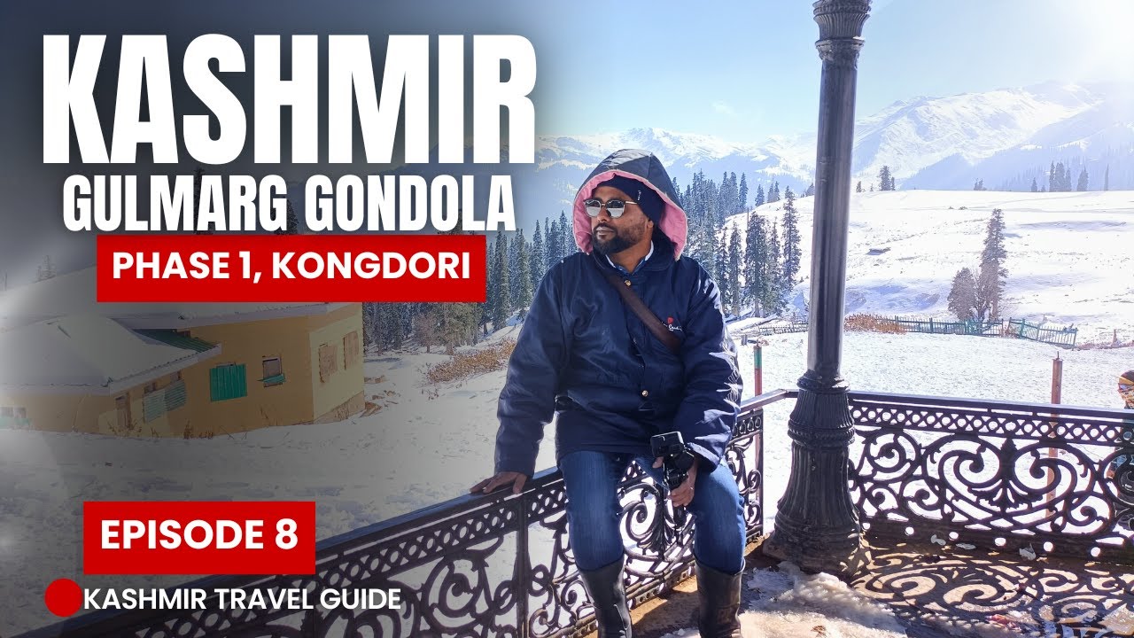 Kashmir Episode 8: Gulmarg Gondola Full Journey to Phase 1, Kongdori ...