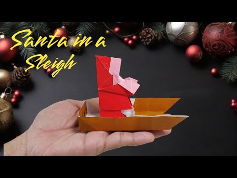 ORIGAMI SANTA IN A SLEIGH PART 1 [SANTA CLAUS] TUTORIAL!🎅🌲 - YouTube