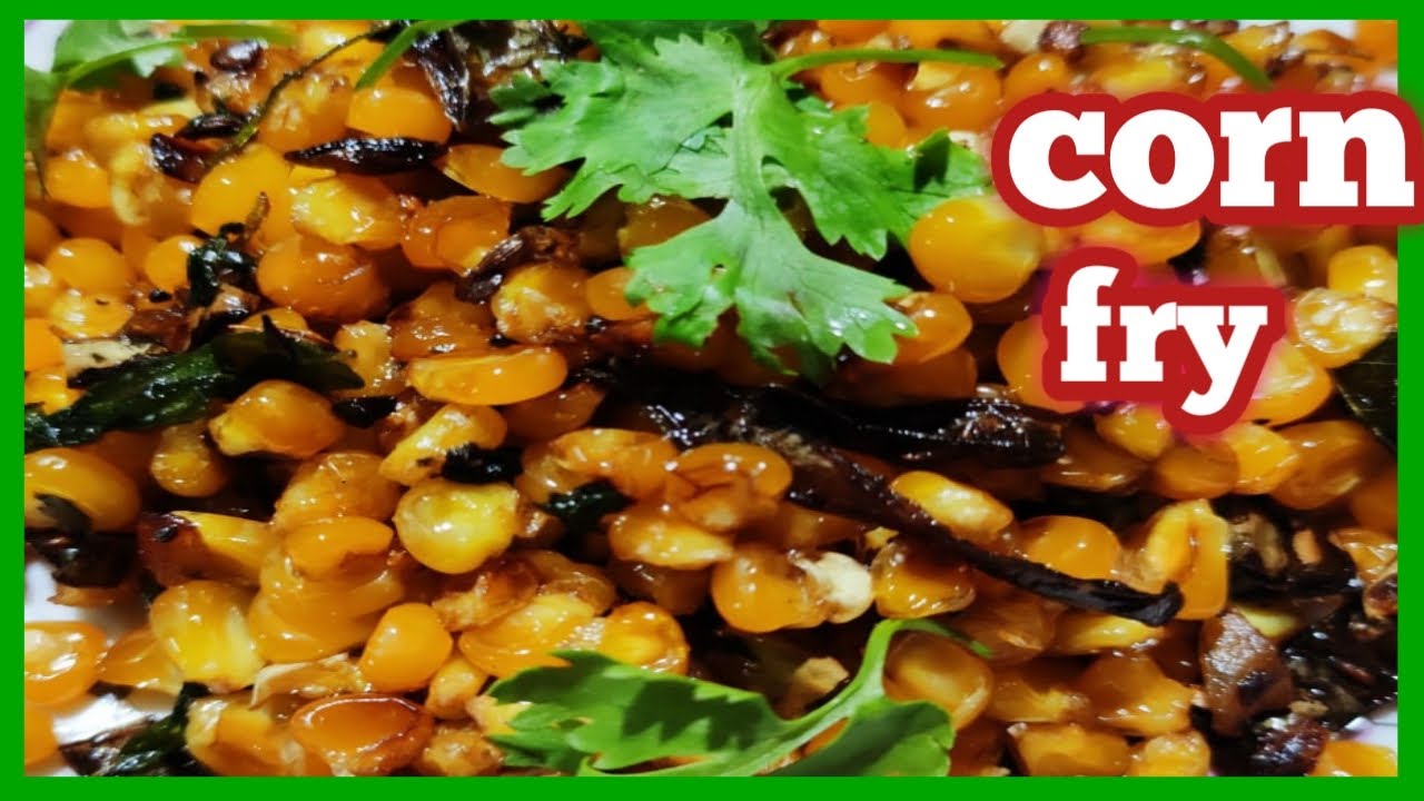 Corn Fry At Home # Simple and Tasty Recipe # - YouTube