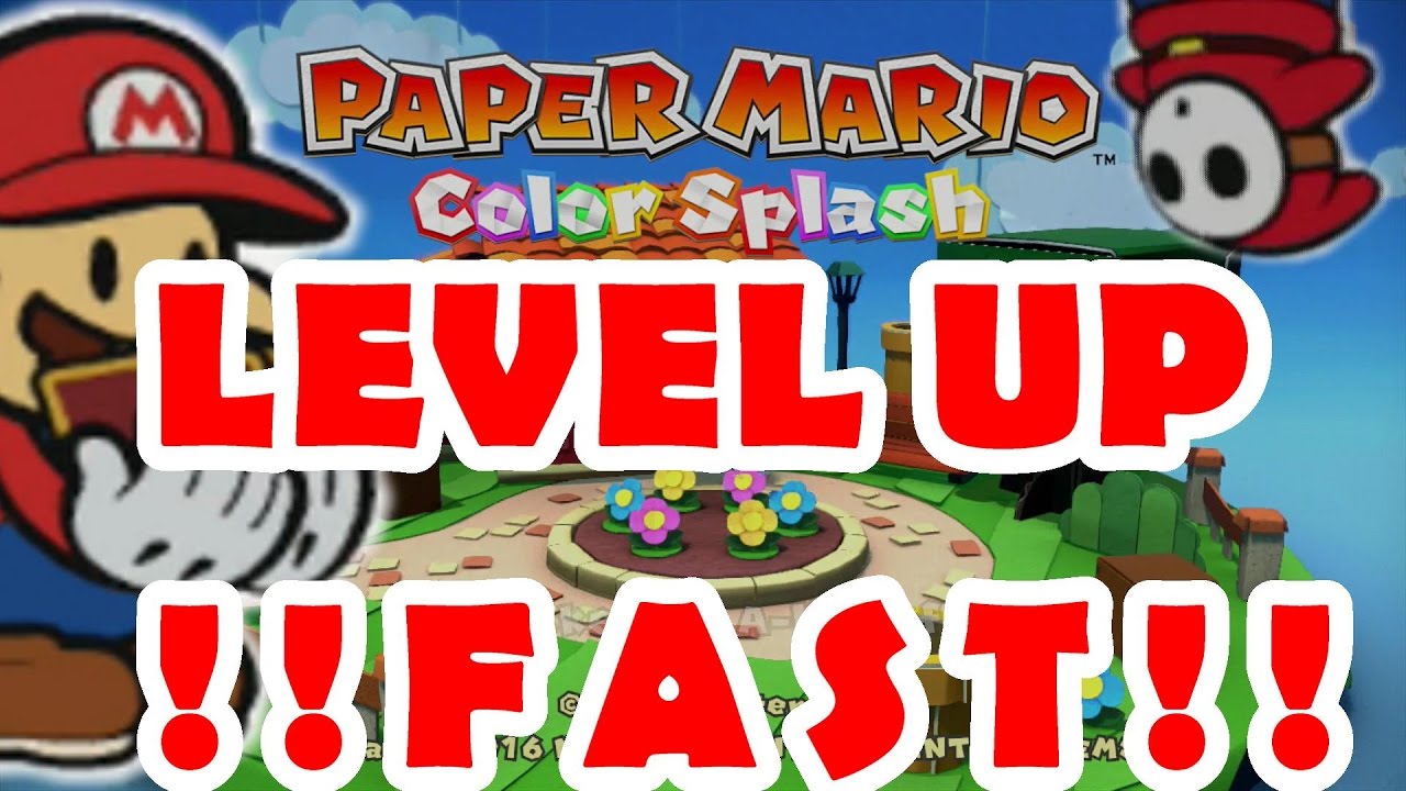 LEVEL UP FAST/EASY!!! NO GLITCH!!!! PAPER MARIO COLOR SPLASH - YouTube