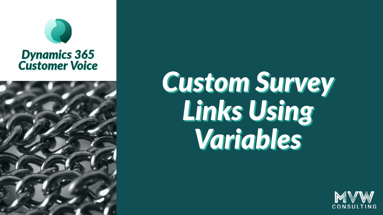 Custom D365 Customer Voice Survey Links Using Variables - YouTube
