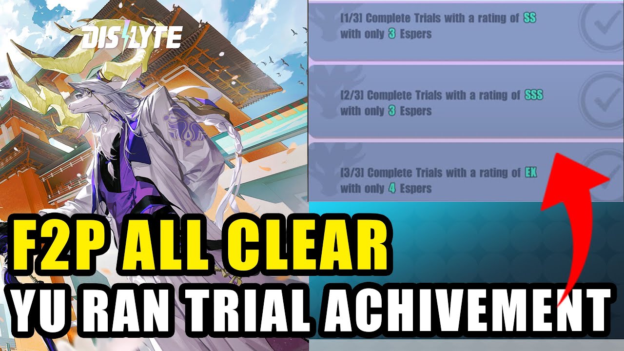 YU RAN TRIAL 3 ESPER ACHIVEMENT F2P CLEAR | DISLYTE - YouTube