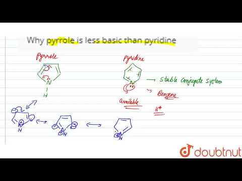 Why pyrrole is less basic than pyridine  | CLASS 12 | CONCEPT OF ACIDS AND BASES | CHEMISTRY | ...