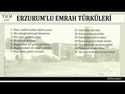 Erzurum'lu Emrah Türküleri