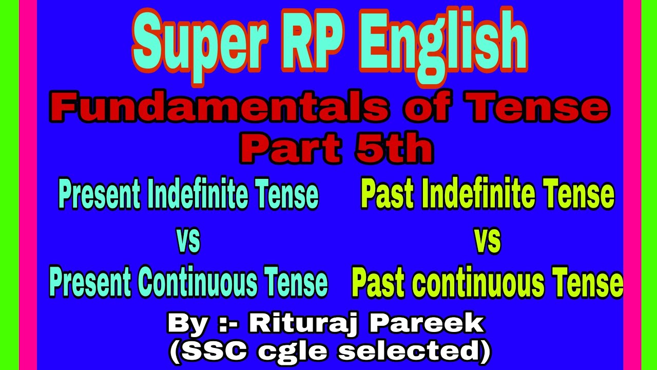 Basic Concepts of Tense Part :- 5th - YouTube
