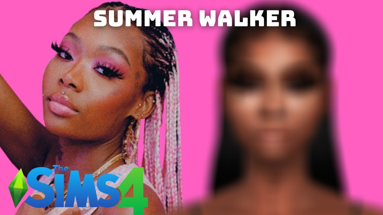 SUMMER WALKER | SIMS 4 CAS + CC FOLDER & SIM DOWNLOAD - YouTube