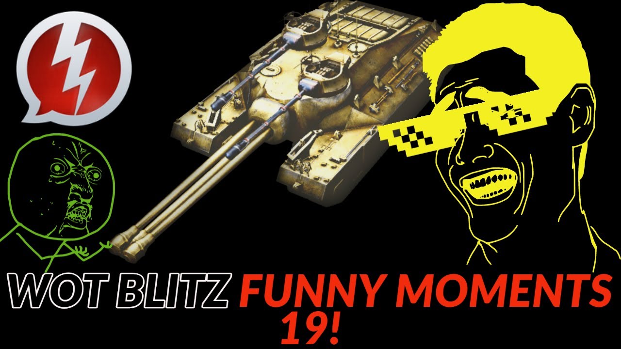 WOT BLITZ FUNNY MOMENTS 19 - YouTube