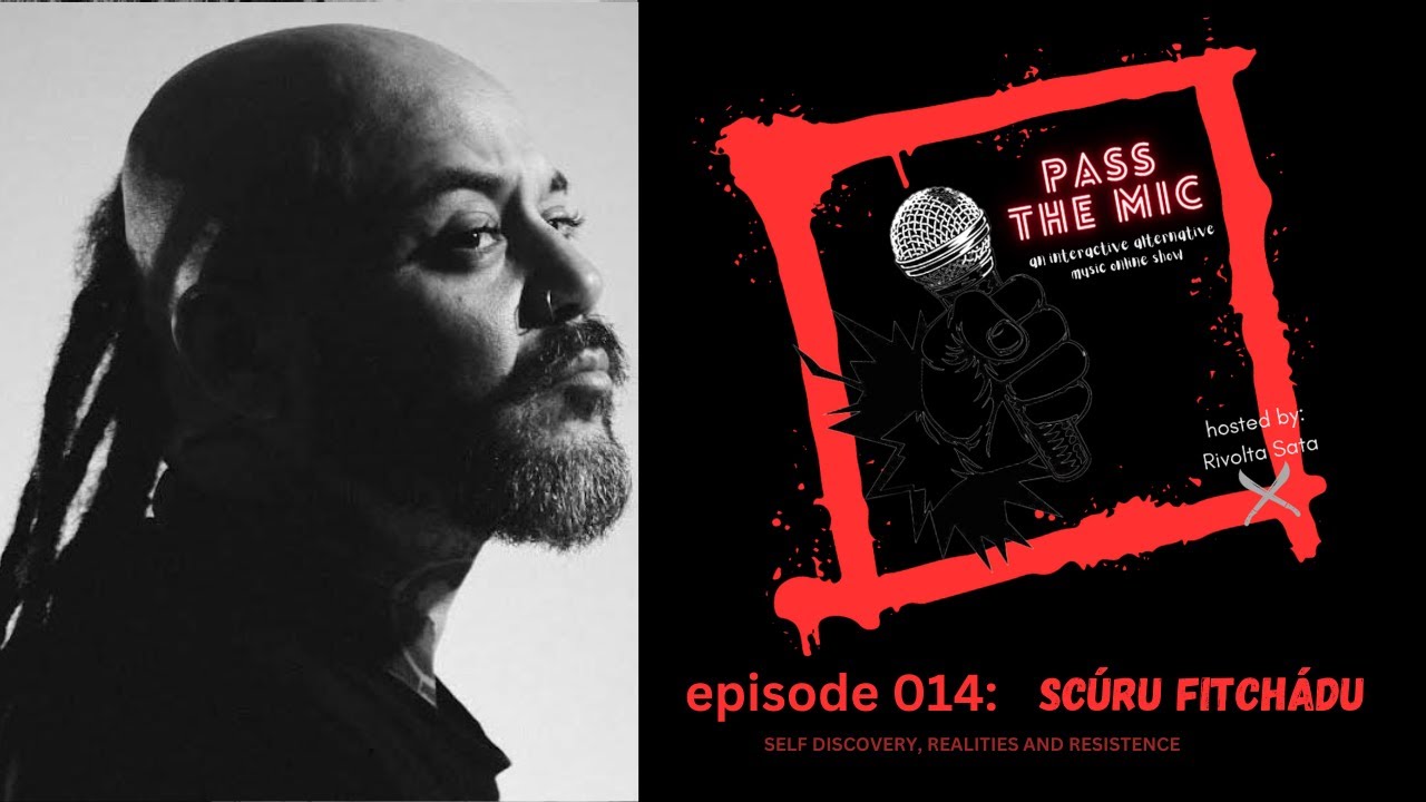 PASS THE MIC SHOW EP014: Scuru Fitchadu on Self-Discovery, Realities ...