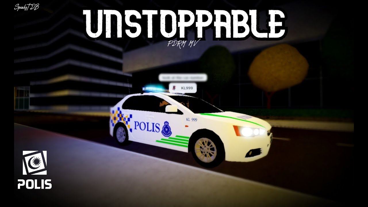 UNSTOPPABLE | PDRM MV | ROBLOX BANDAR POLIS - YouTube