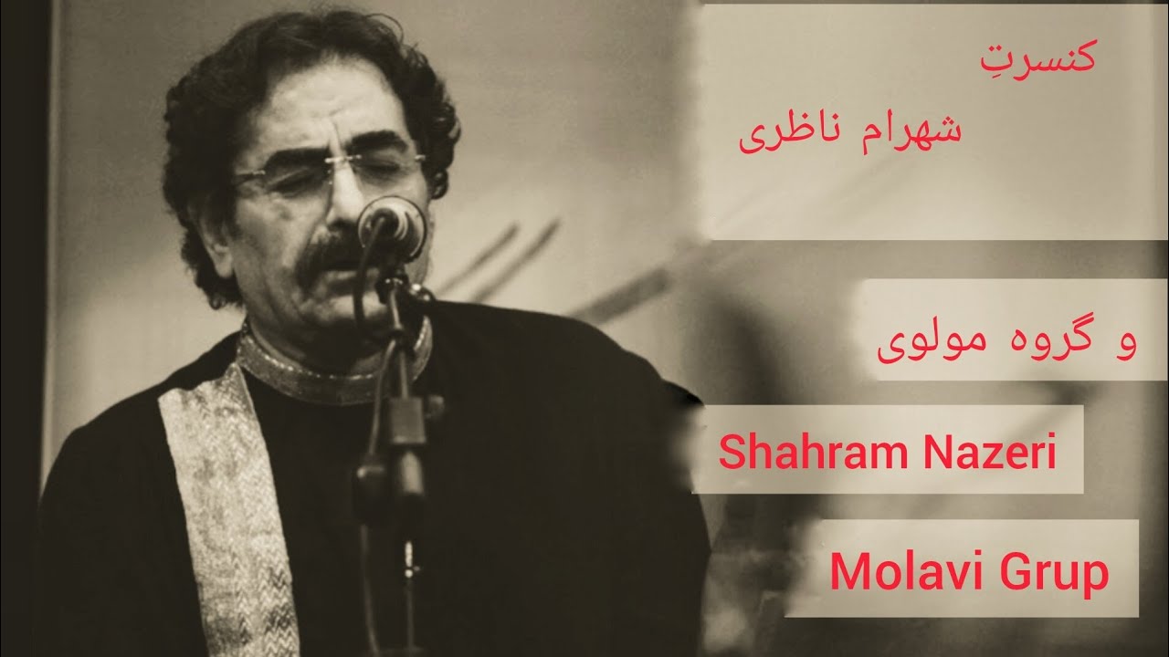 Concert of Shahram Nazri and Molvi group - Iranian Music - YouTube