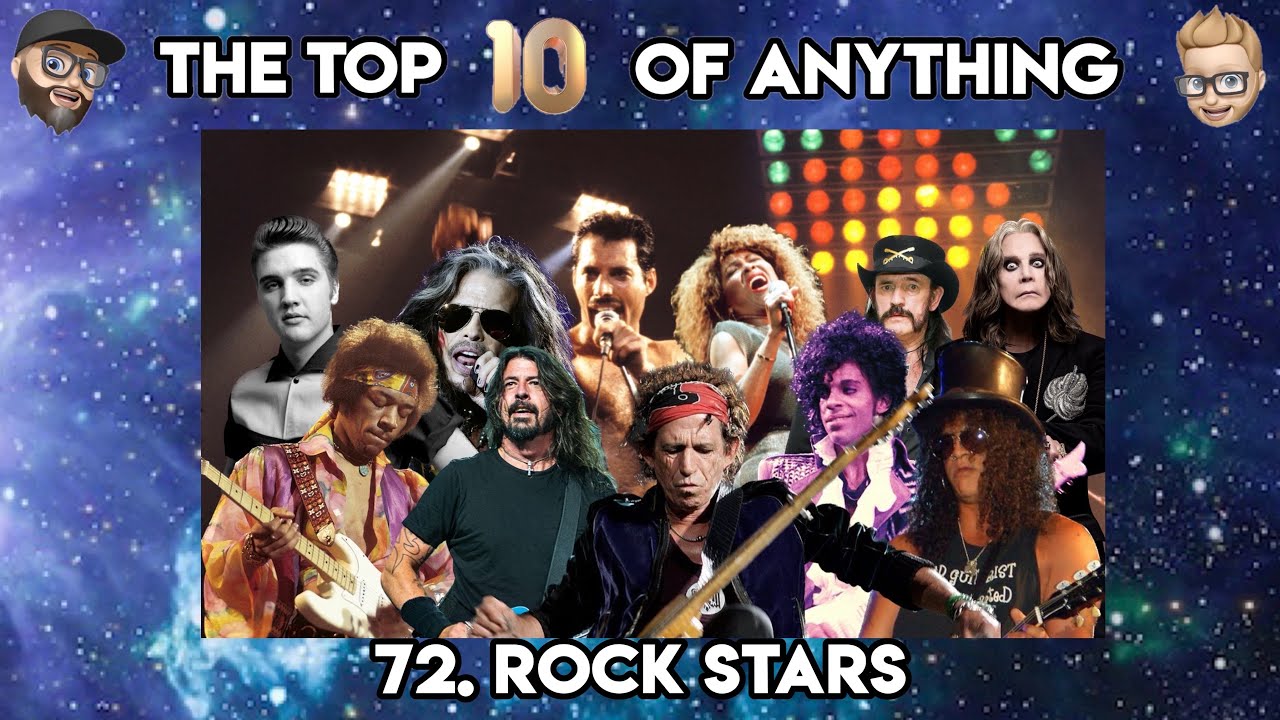 72. ROCK STARS - THE TOP TEN OF ANYTHING PODCAST - YouTube