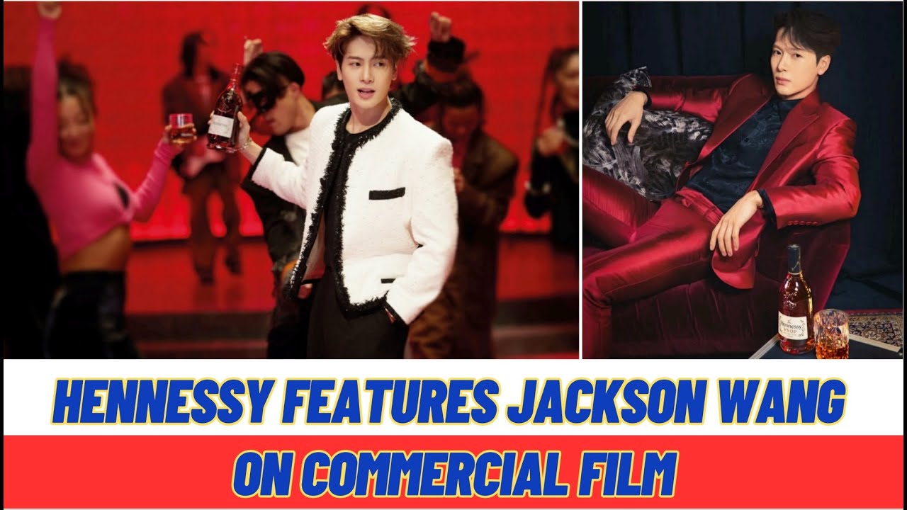 Hennessy Features Jackson Wang on Commercial Film - “Henny” - YouTube
