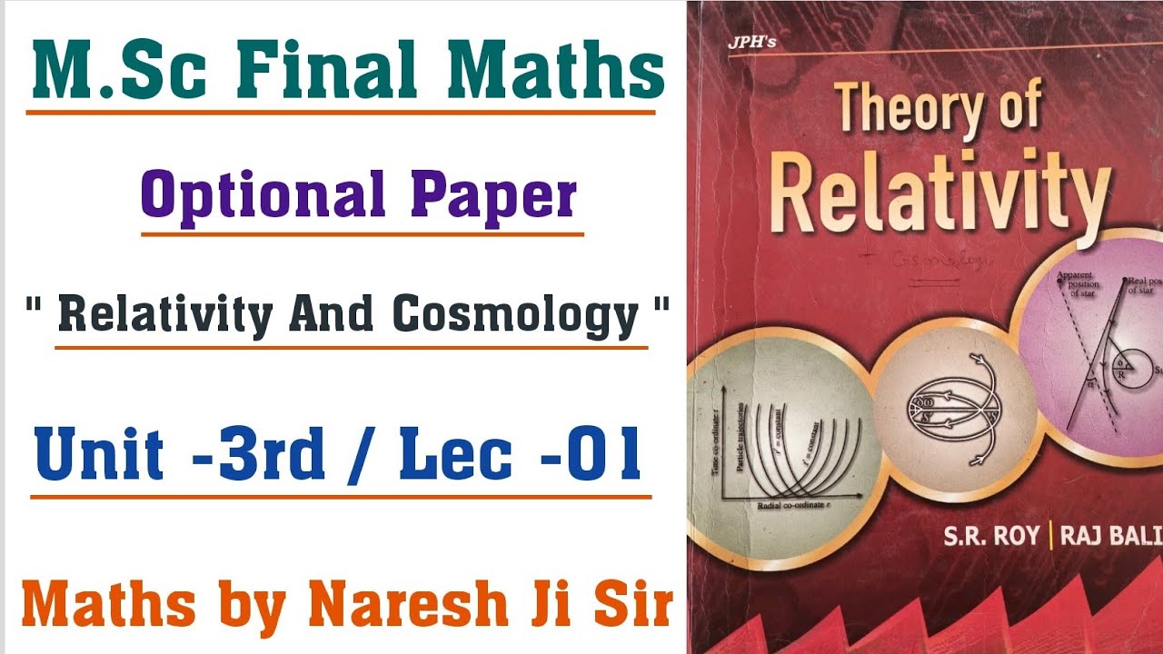 General relativity, geodesic postulate, theory of relativity,msc ...