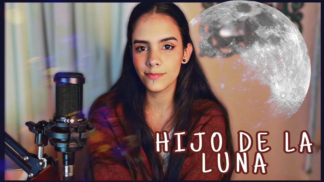 HIJO DE LA LUNA (COVER ISA LOPEZ) - YouTube
