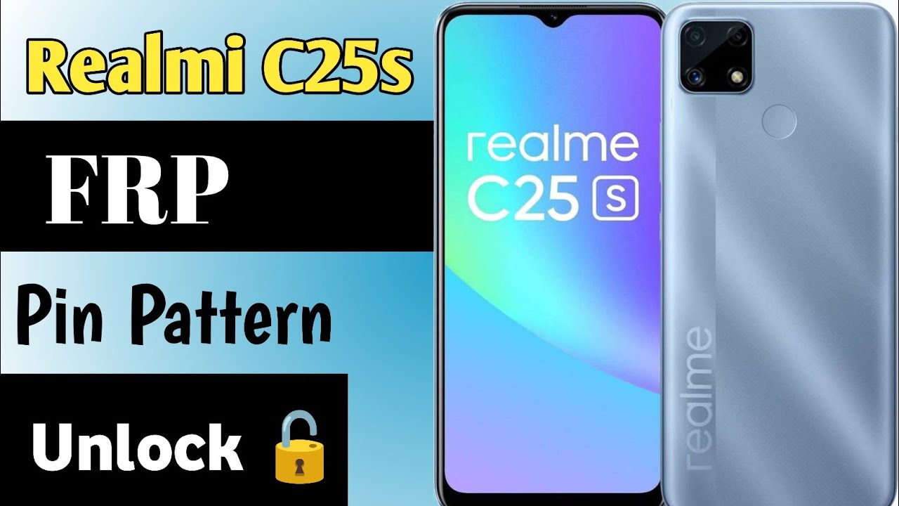 Realmi C25s pin, pattern, FRP unlock UMT - YouTube