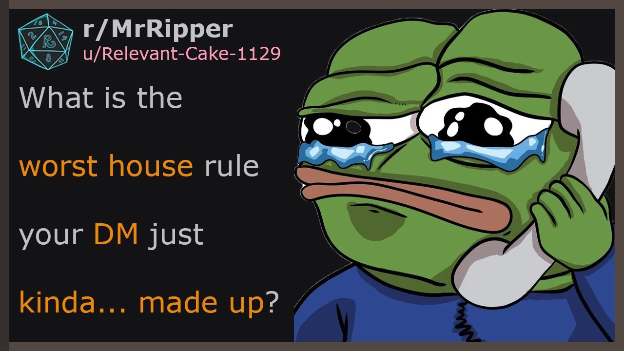 DND Players, What is the worst house rule your DM just kinda... made up ...