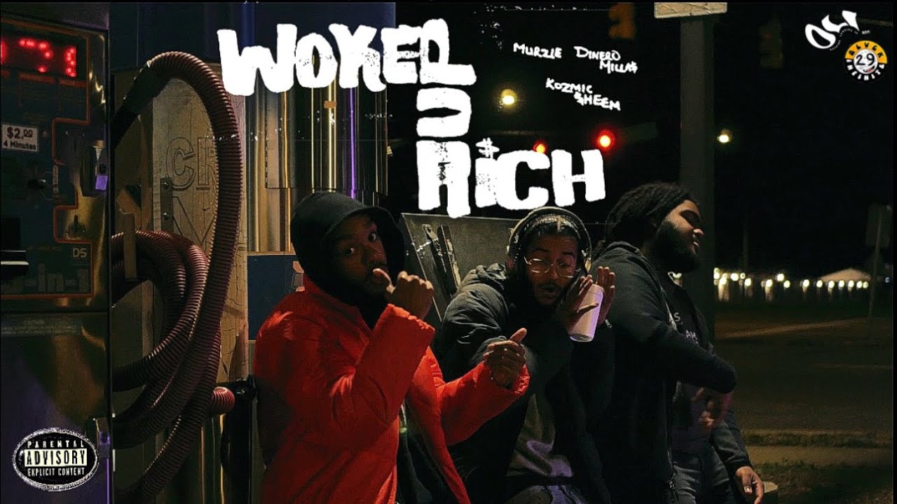 MURZIE & Dinero Millas- Woke Up Rich (feat. Kozmic Sheem) [Official ...