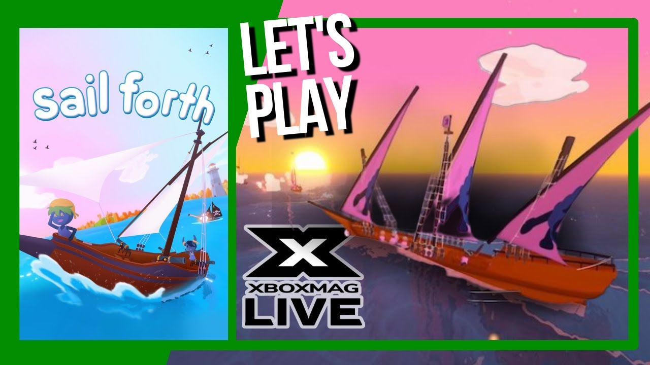 ⛵ Sail Forth sur Xbox - Gameplay Découverte // Xbox-Mag.net - YouTube