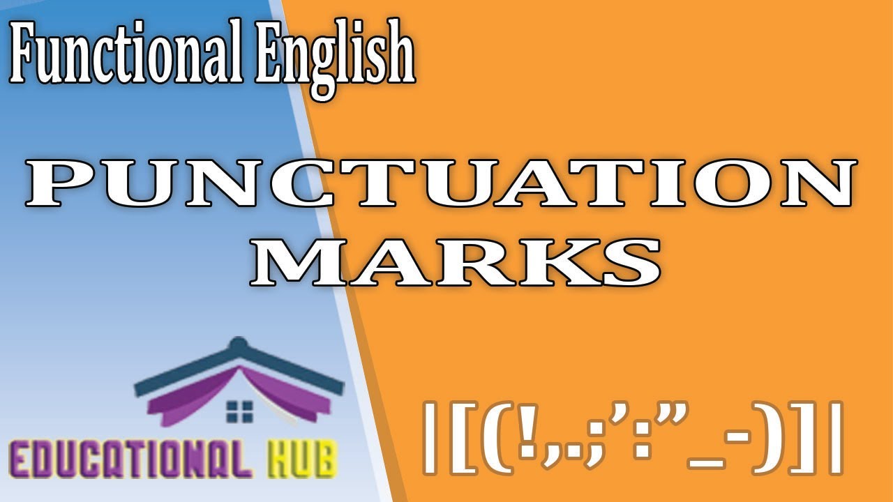 Punctuation Marks | Explanation with Examples | Functional English ...