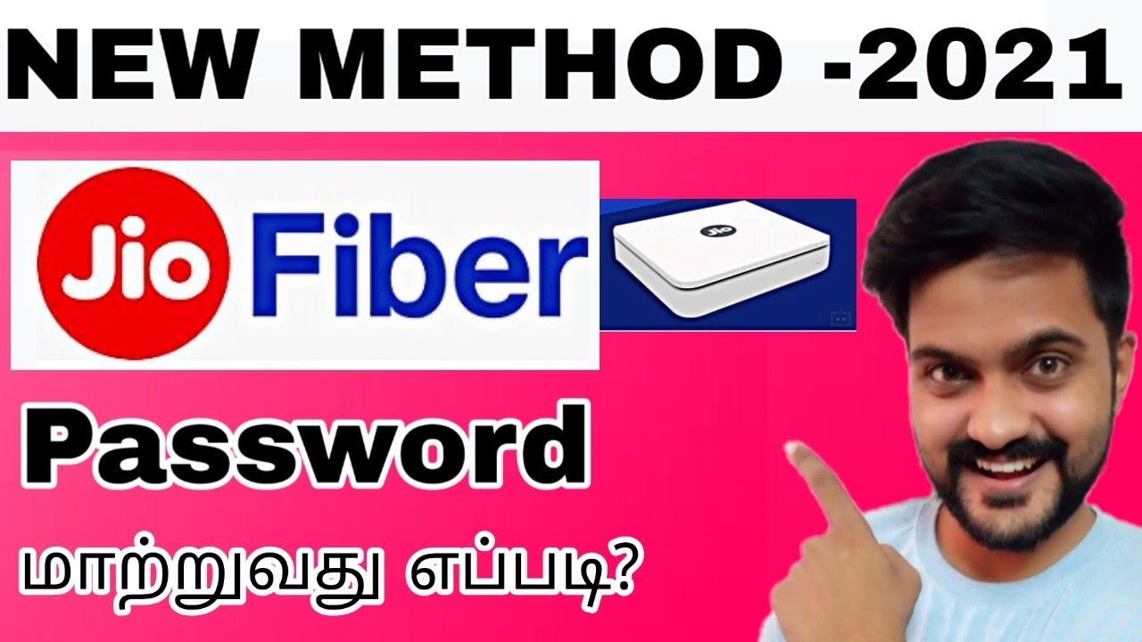 How to change Jio fiber / Router password 2021 | Tamil | Mr.Tech - YouTube