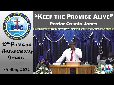 12th Pastoral Anniversary Service - "Keep the Promise Alive" [15-May ...